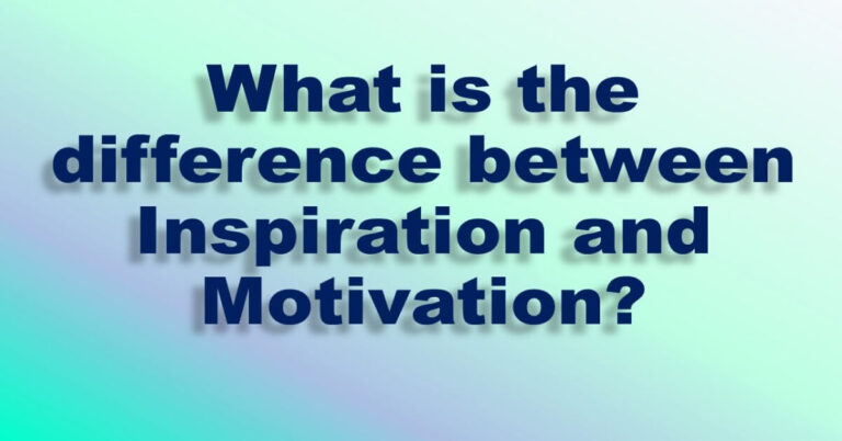 What is the difference between inspiration and motivation? - suriyal.in